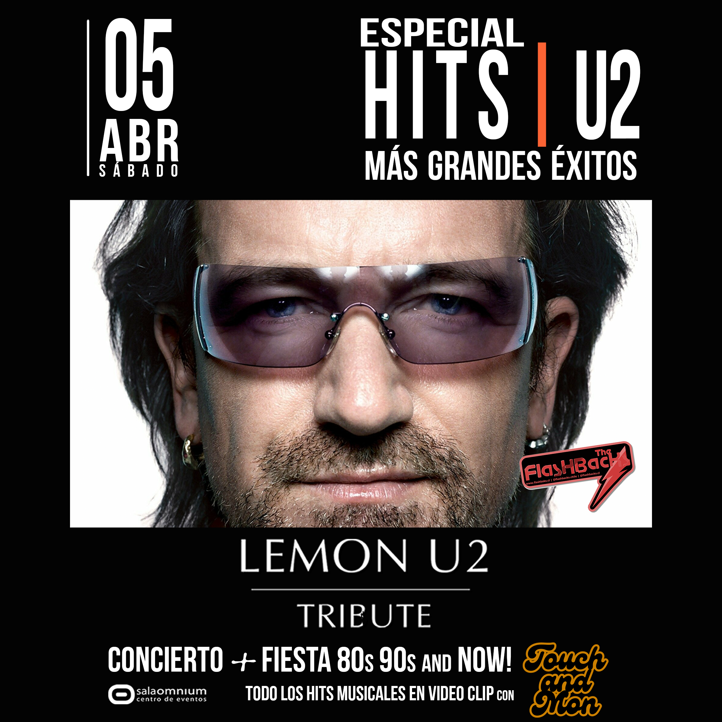 U2 LEMON en vivo! + Fiesta 80s 90s and NOW!