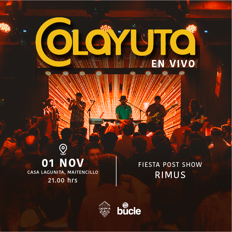 Colayuta en Casa Lagunita / Fiesta Post Show: Rimus