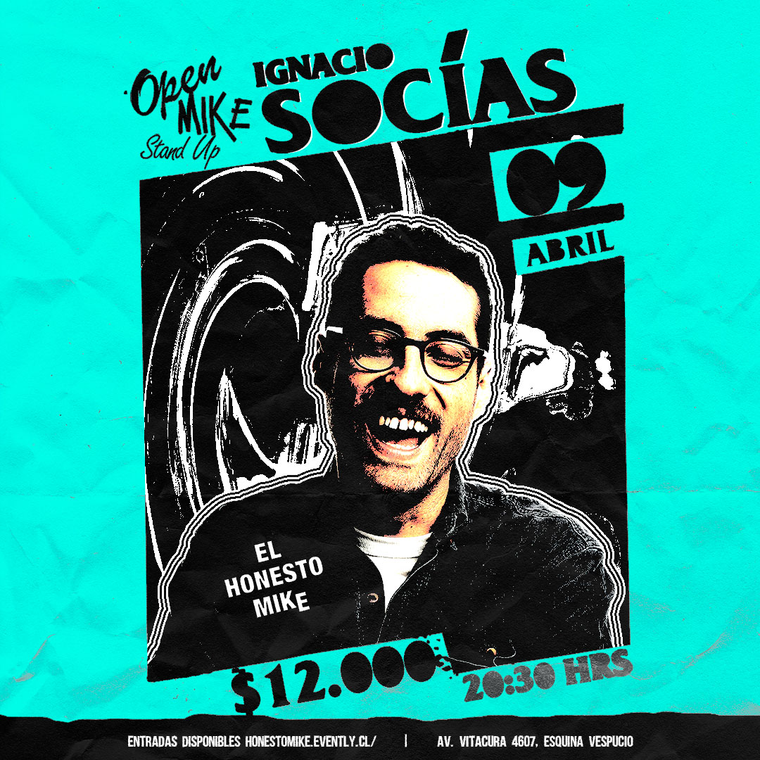 Open Mike: Ignacio Socías en El Honesto Mike - Vitacura - El Honesto ...